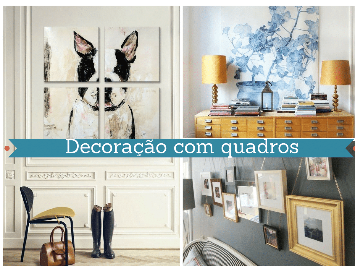 A Importância Dos Quadros Na Decoração E Interiores. Tudo O Que Deve Saber!